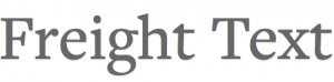 The Typekit Blog | Freight Text from Phil’s Fonts